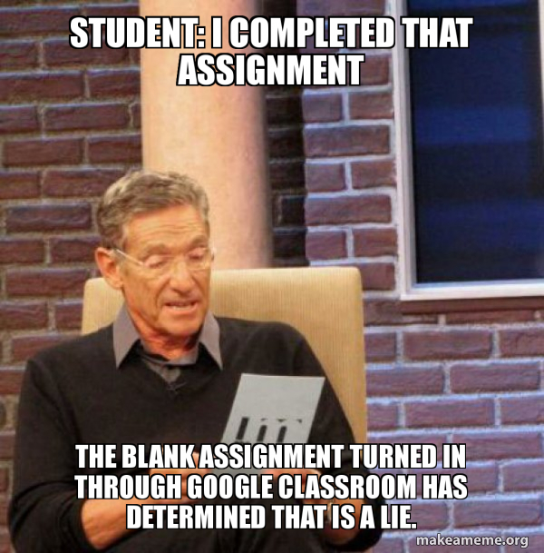 Student: I completed that assignment The blank assignment turned in ...