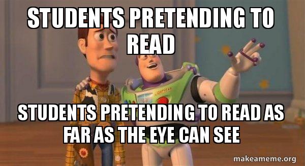 Students pretending to read Students pretending to read as far as the ...