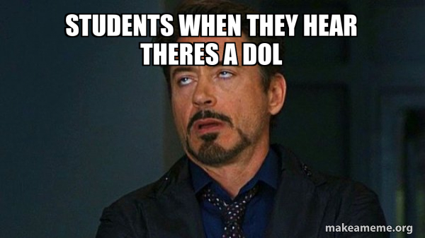 Students when they hear theres a DOL - Tony Stark Eye Roll Meme Generator