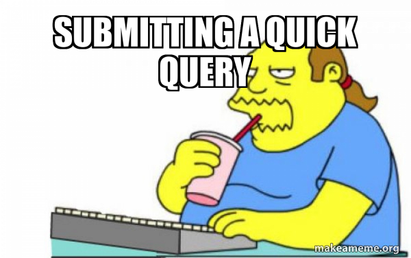 Submitting a quick query - Worst Apocalypse Ever Meme Generator