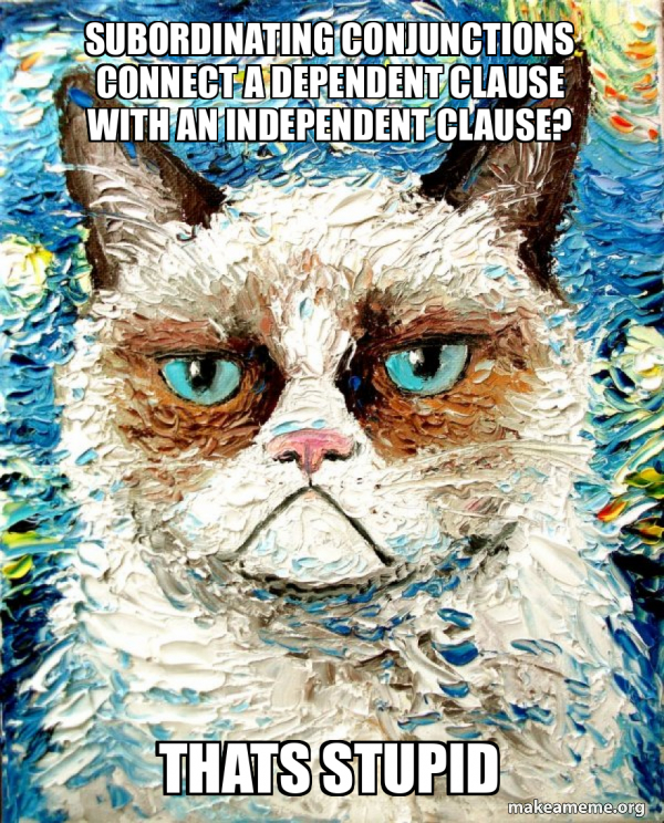 Subordinating conjunctions connect a dependent clause with an ...