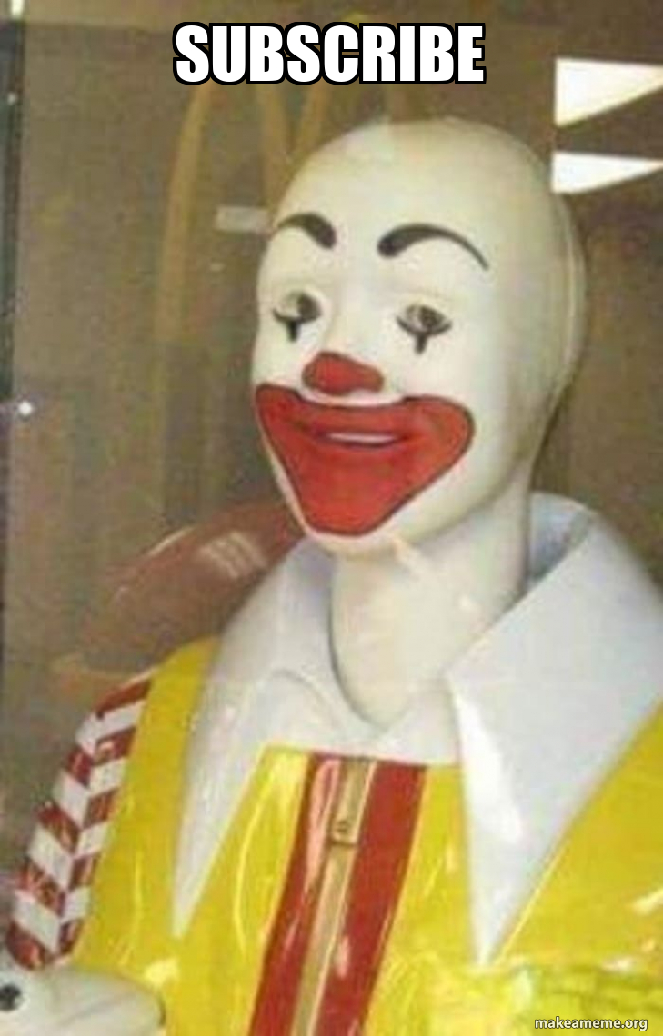 SUBSCRIBE Meme Generator