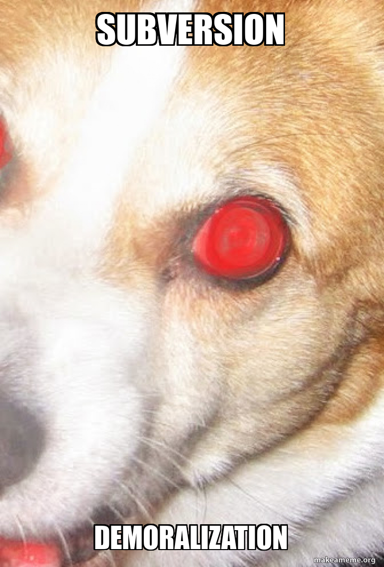 SUBVERSION DEMORALIZATION Meme Generator