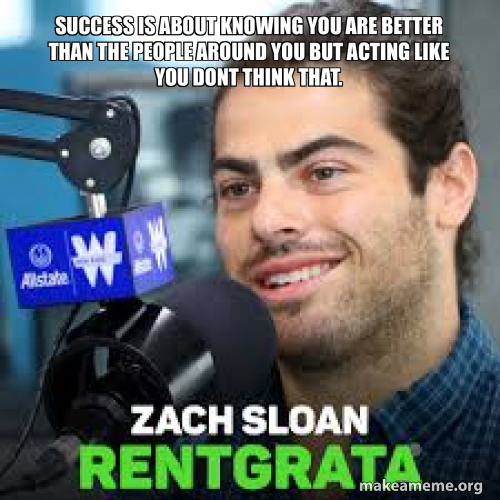 Success is about knowing you are better than the people around you but ...