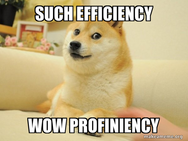 Such efficiency Wow profiniency - Doge Meme Generator