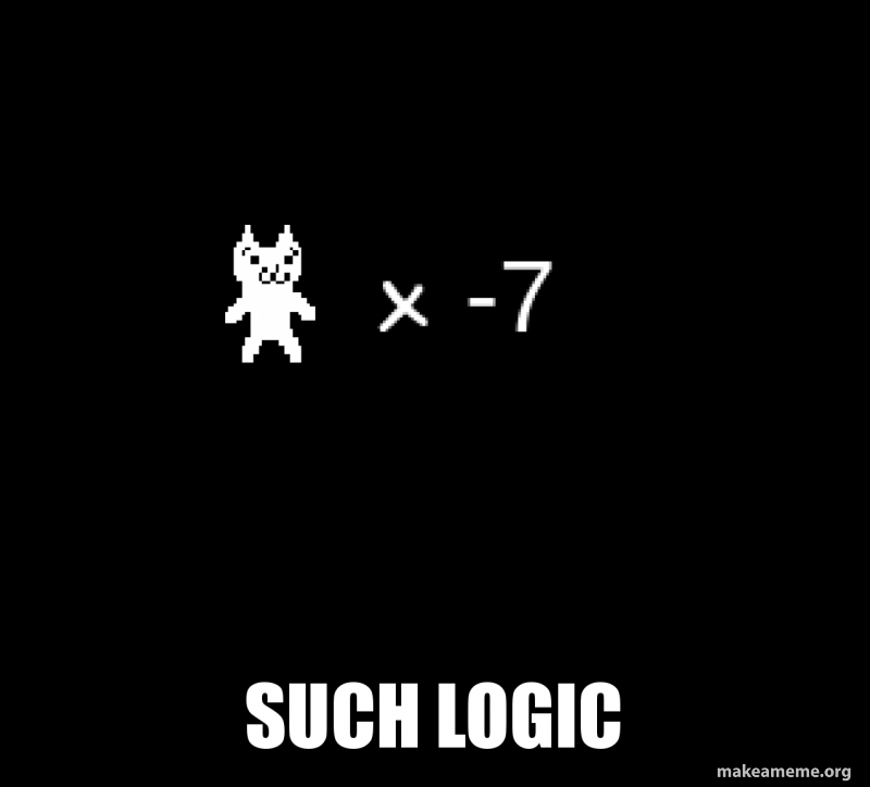 such logic Meme Generator