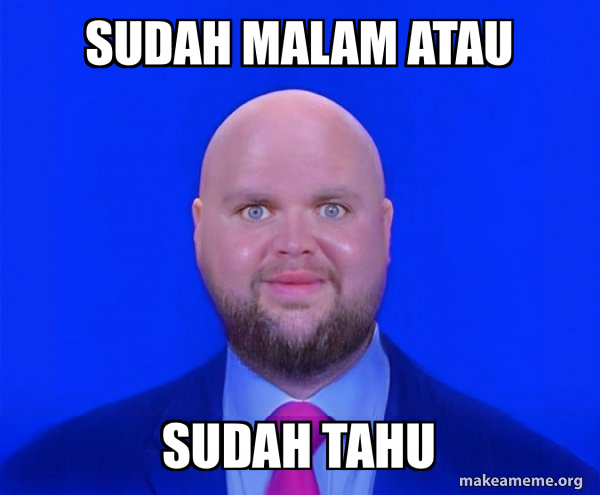 sudah malam atau sudah tahu - Bald J.D. Vance Meme Generator