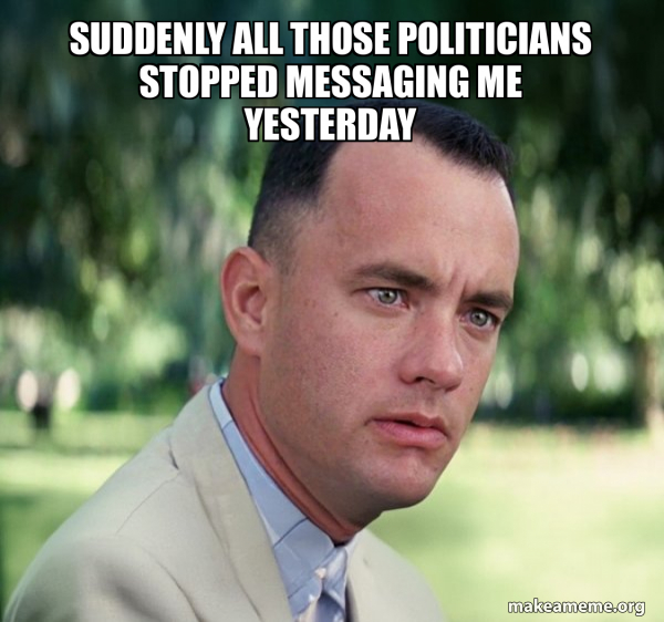 Suddenly all those politicians stopped messaging me yesterday - Forrest ...