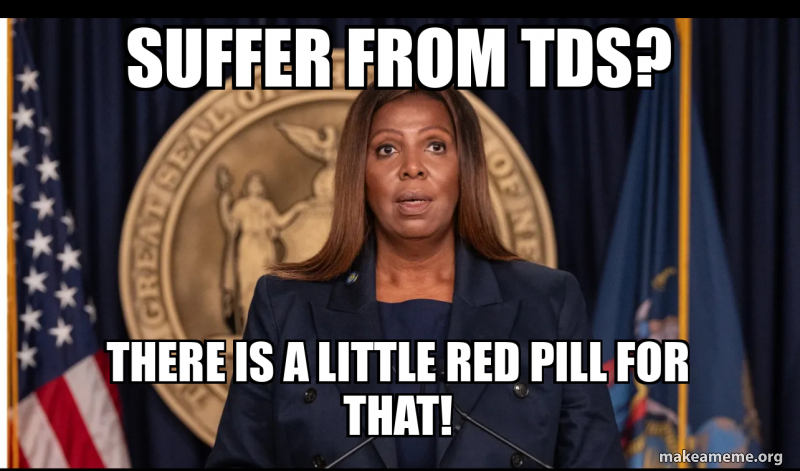 suffer from tds? there is a little red pill for that! Meme Generator