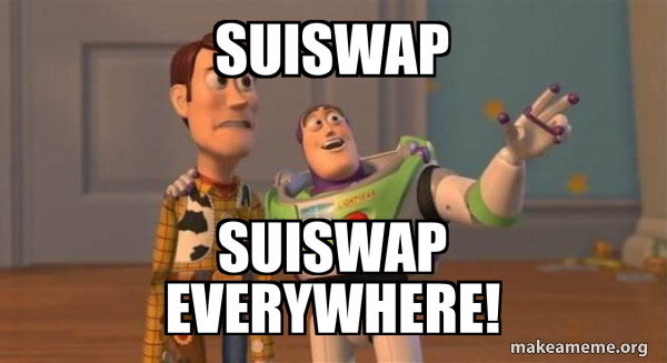SUISWAP SUISWAP EVERYWHERE! - Buzz and Woody (Toy Story) Meme Meme ...