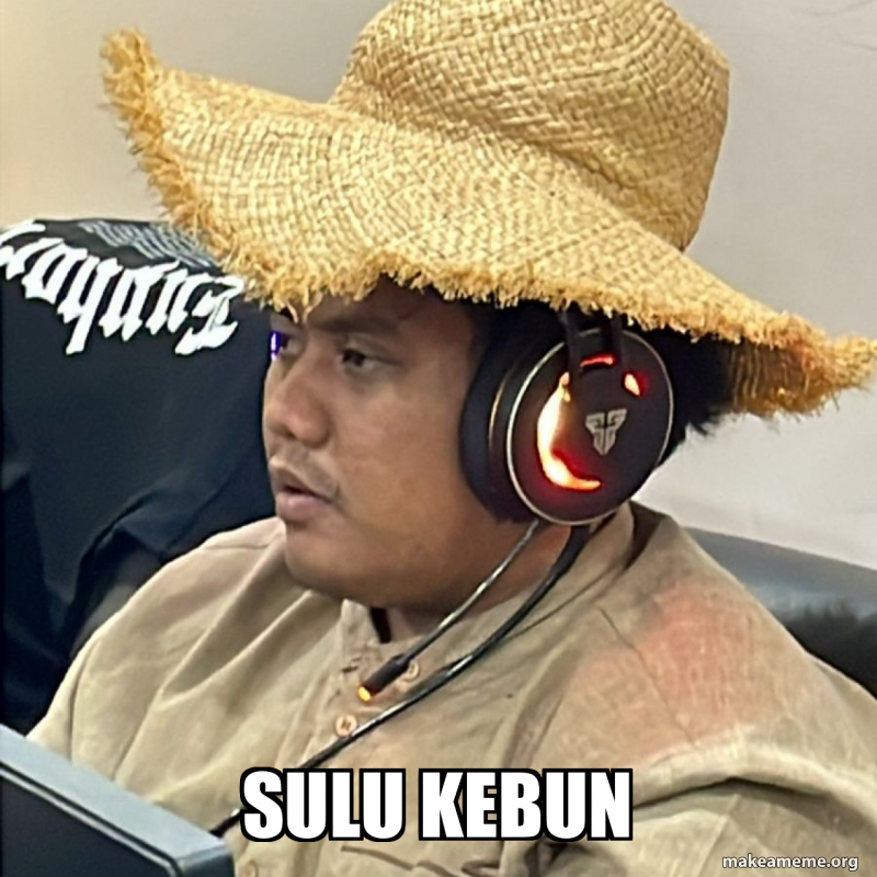 SULU KEBUN Meme Generator