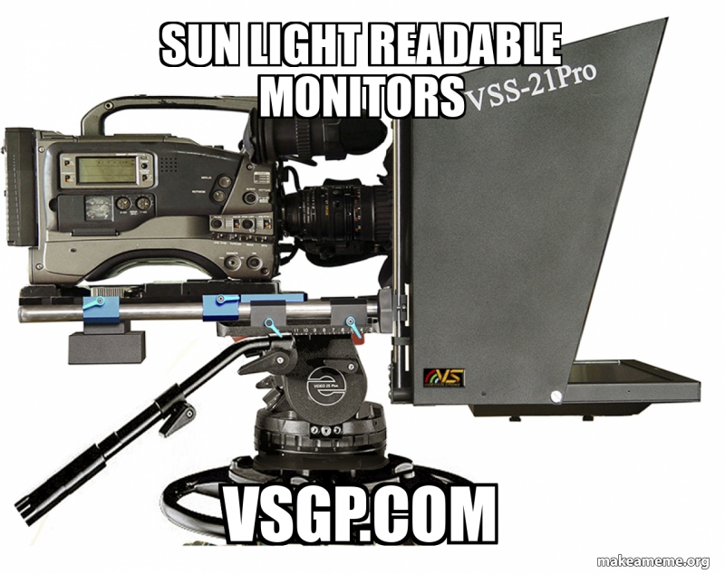 Sun Light Readable Monitors vsgp.com Meme Generator