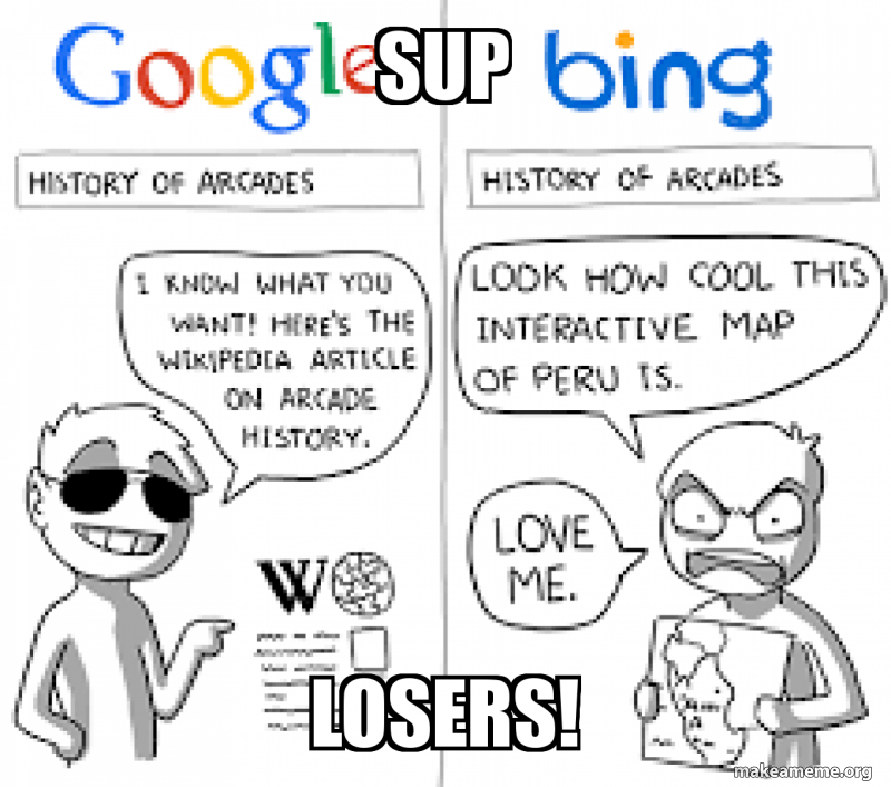 sup losers! Meme Generator