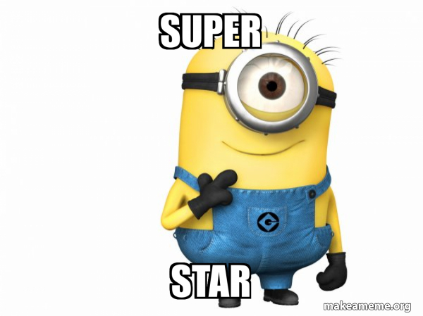 Super Star - Thoughtful Minion Meme Generator