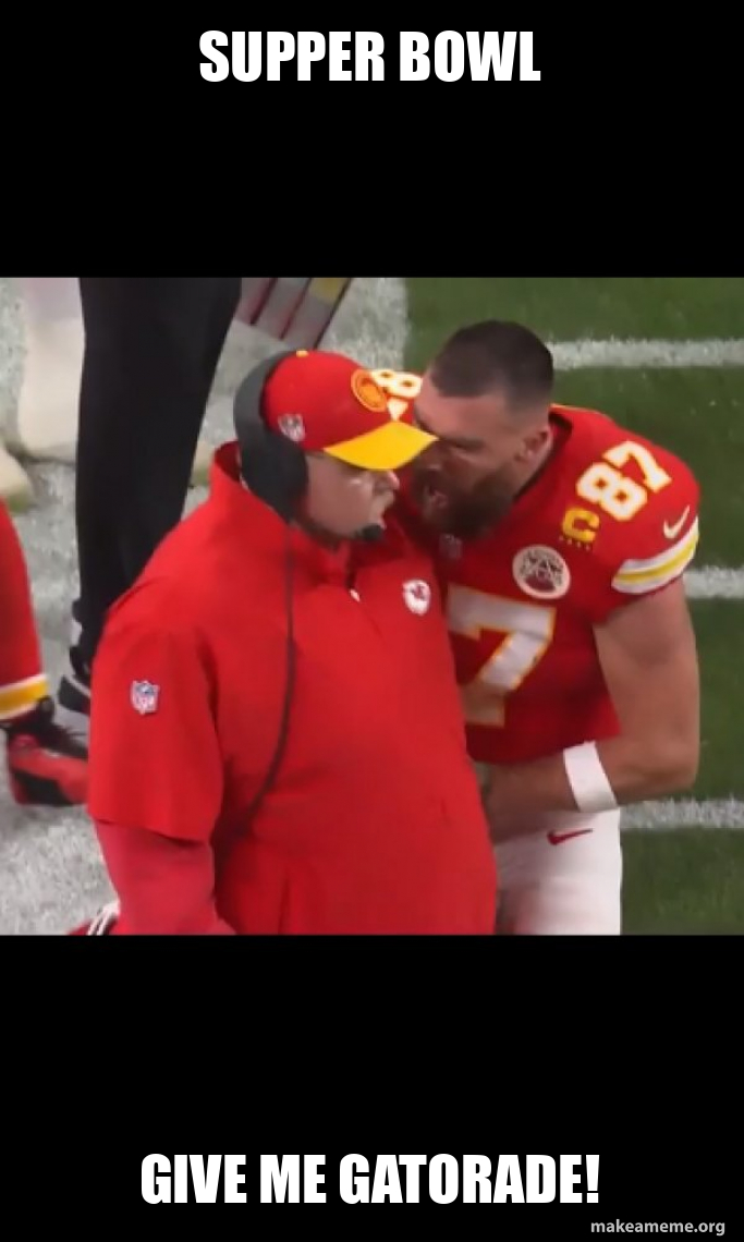 supper bowl give me gatorade! - Travis Kelce and Coach Meme Generator