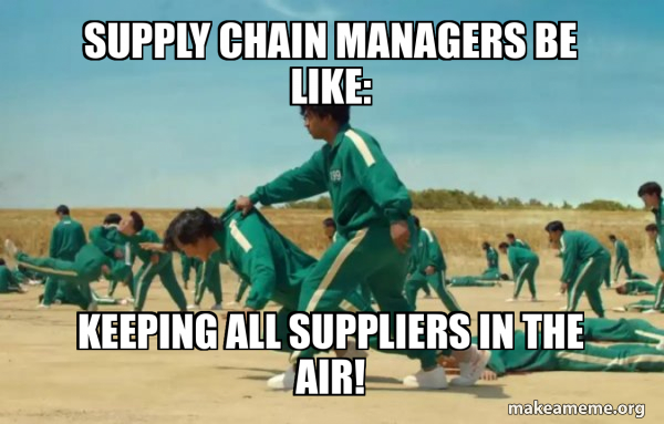 Supply chain managers be like: Keeping all suppliers in the air ...