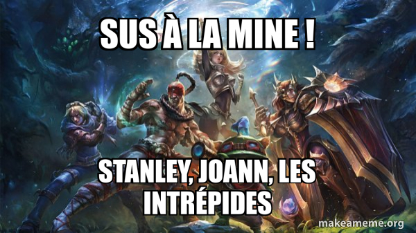 Sus à la mine ! Stanley, Joann, les Intrépides - LOL League of Legends ...