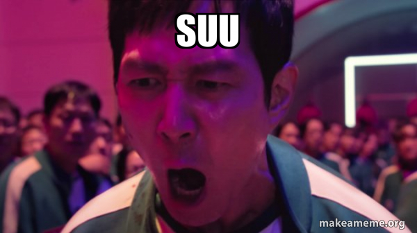 suu - I've Played These Games Before Meme Generator