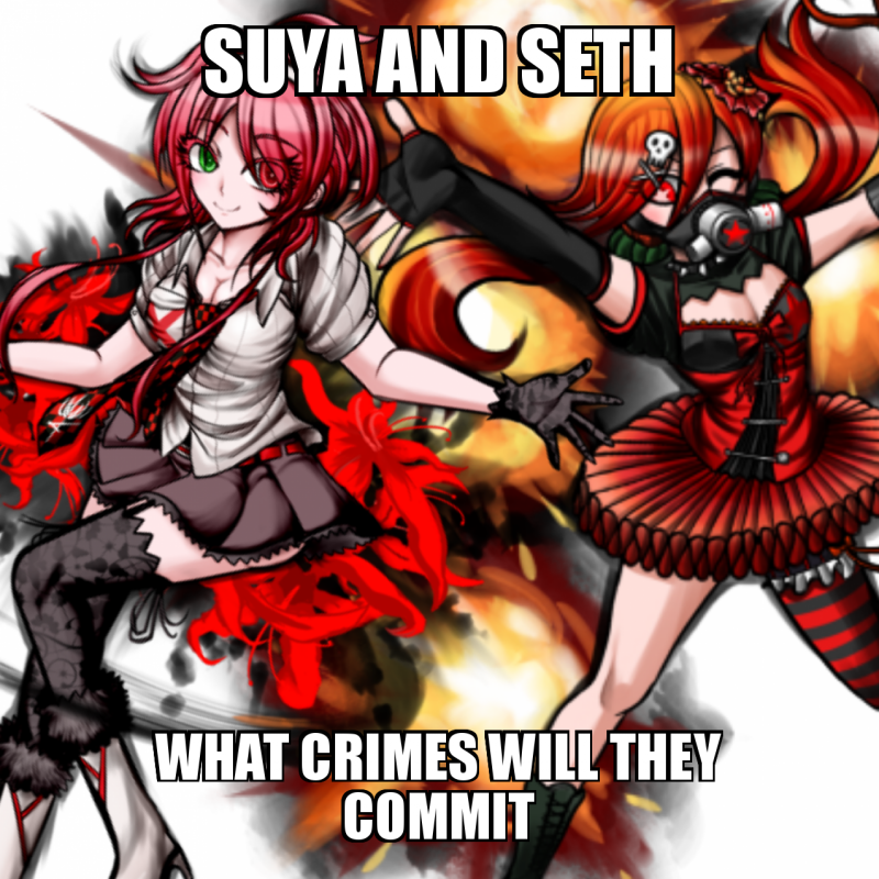 Suya and seth What crimes will they commit Meme Generator
