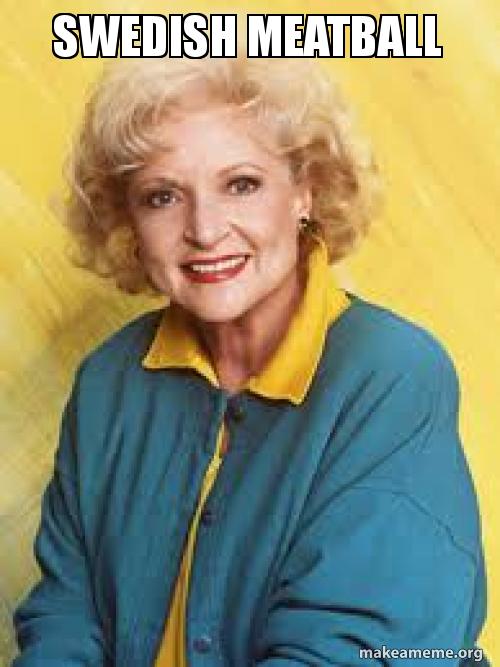 swedish meatball Meme Generator