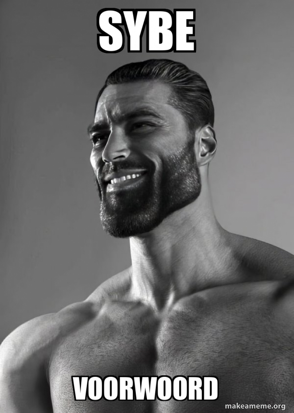 sybe voorwoord - Gigachad Meme Generator