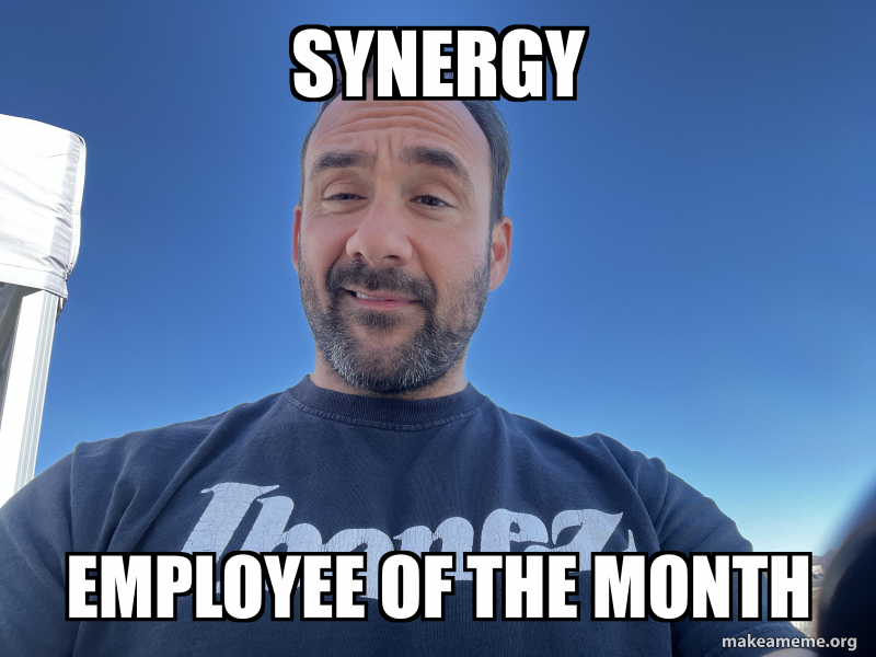 Synergy Employee of the month Meme Generator
