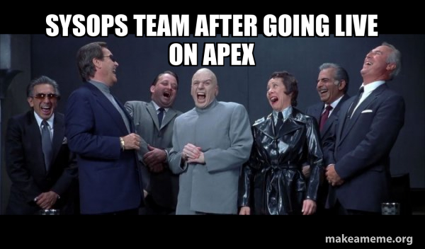 SysOps Team after Going Live on APEX - Dr Evil and Henchmen laughing ...