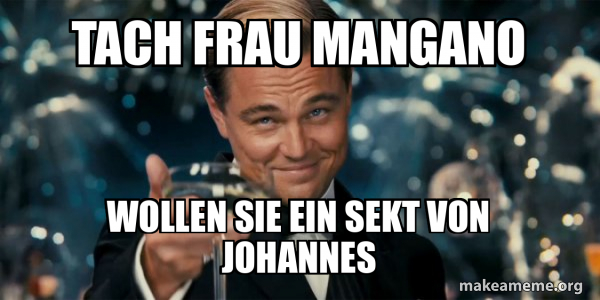 Tach Frau Mangano Wollen sie ein Sekt von johannes - Great Gatsby ...