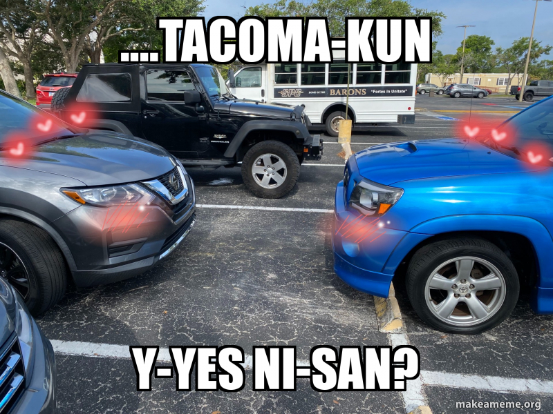 tacoma-kun y-yes ni-san? Meme Generator
