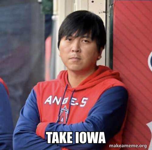 Take iowa Meme Generator