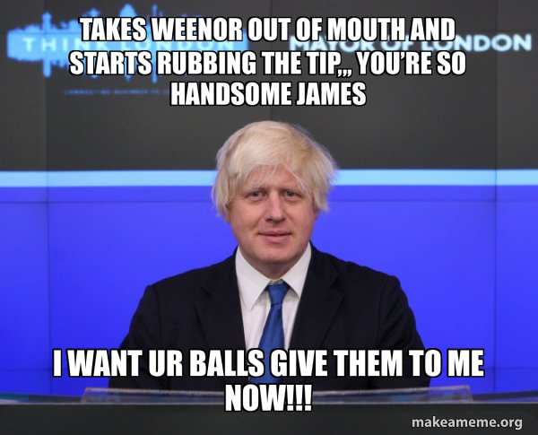 Takes weenor out of mouth and starts rubbing the tip,,, you’re so ...