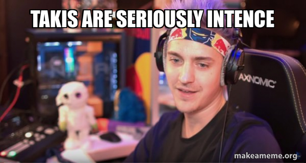 takis are seriously intence - Ninja Tyler Blevins Meme Generator