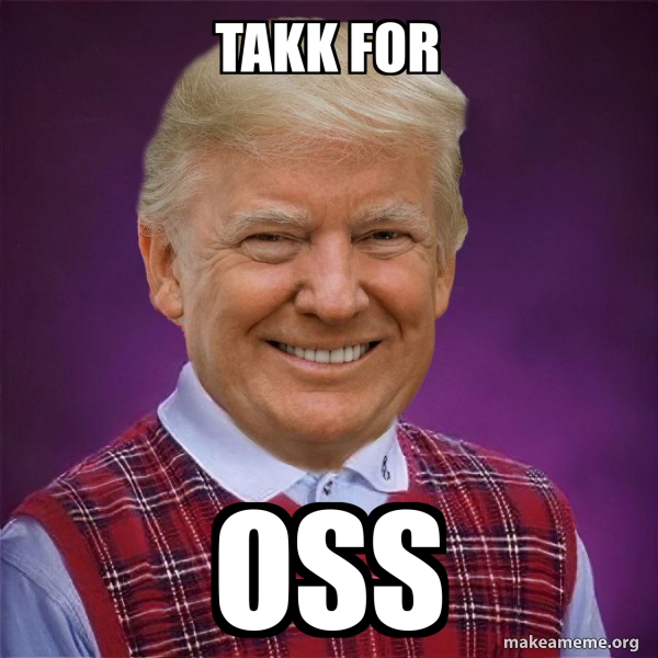 Takk for Oss - Bad Luck Trump Meme Generator