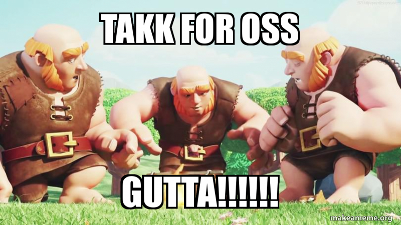 takk for oss gutta!!!!!! Meme Generator