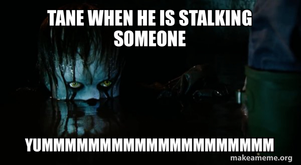 tane when he is stalking someone yummmmmmmmmmmmmmmmmmmm - Pennywise It ...