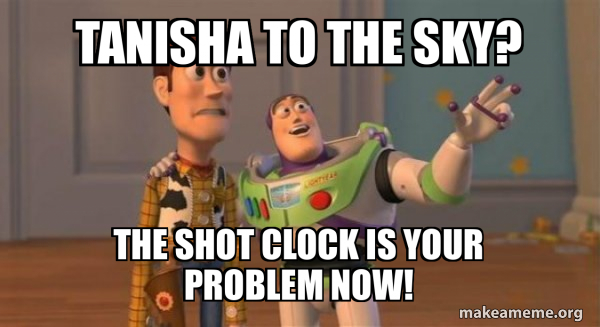 Tanisha to the Sky? The Shot Clock is your problem now! - Buzz and ...