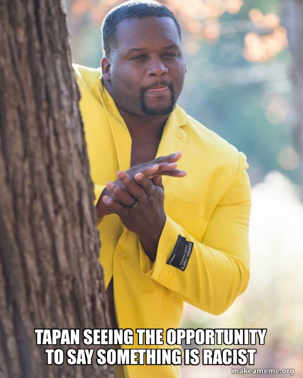 Tapan seeing the opportunity to say something is racist - Anthony Adams ...