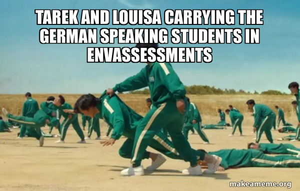Tarek and Louisa carrying the german speaking students in ...