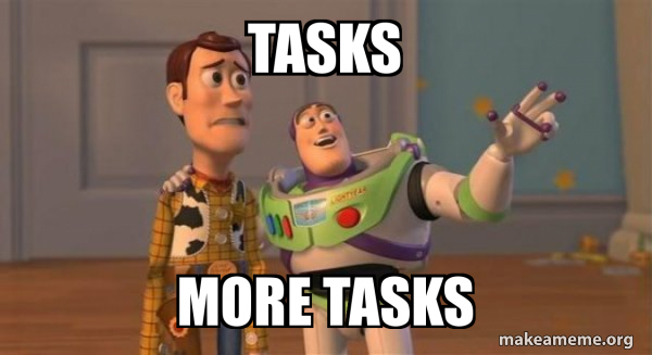 Tasks More tasks - Buzz and Woody (Toy Story) Meme Meme Generator