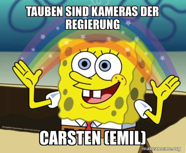 Tauben sind Kameras der Regierung Carsten (emil) - Rainbow SpongeBob ...