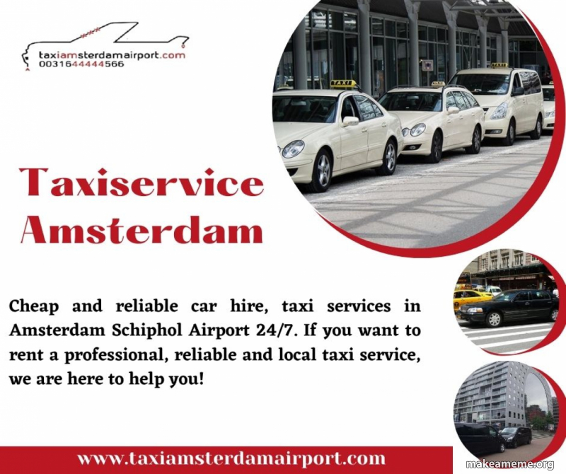 - Taxi Service Amsterdam Meme Generator
