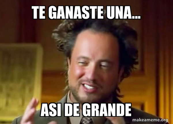 TE GANASTE UNA... ASI DE GRANDE - Ancient Aliens - Crazy History ...