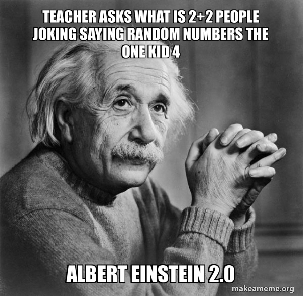 Teacher asks what is 2+2 people joking saying random numbers the one ...