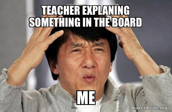 Teacher explaning something in the board me - Jackie Chan Why? Meme ...