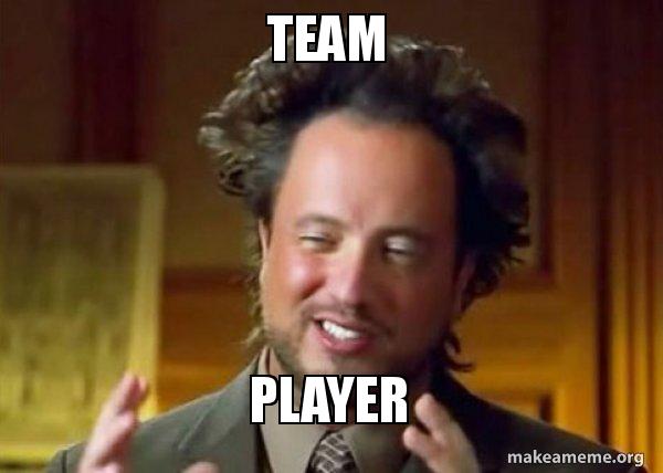 Team Player Meme