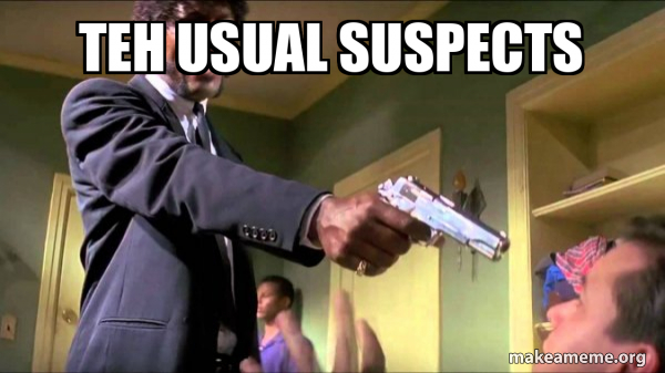 teh usual suspects - Samuel L. Jackson Say What Meme Generator