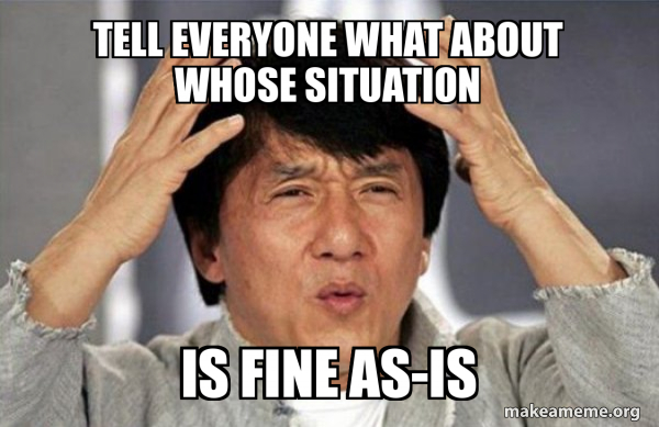 Tell everyone what about whose situation Is fine as-is - Jackie Chan ...