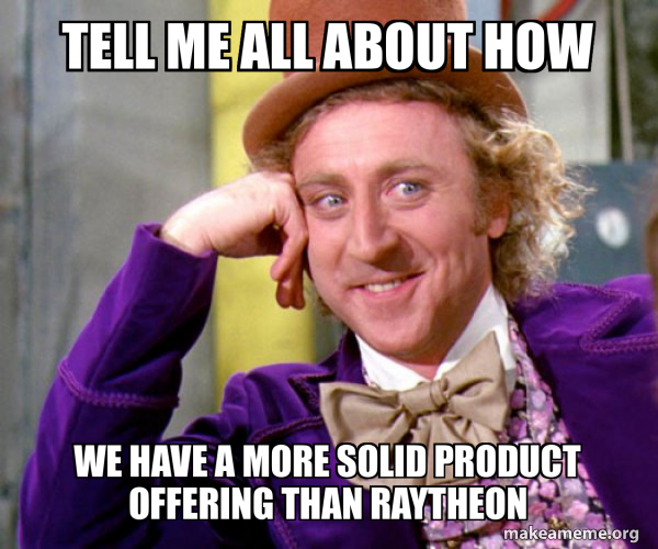 Tell me all about how We have a more solid product offering than ...
