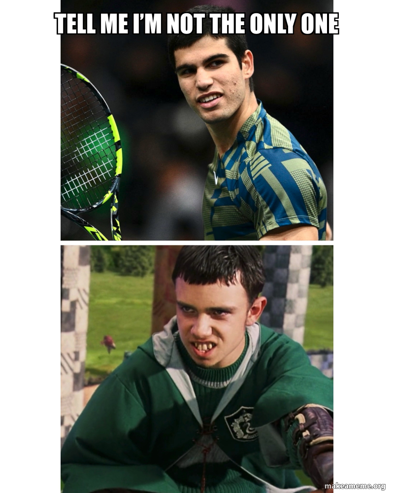 Tell me i’m NOT THE ONLY ONE Meme Generator