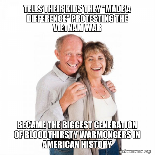 Tells their kids they "made a difference" protesting the Vietnam war ...